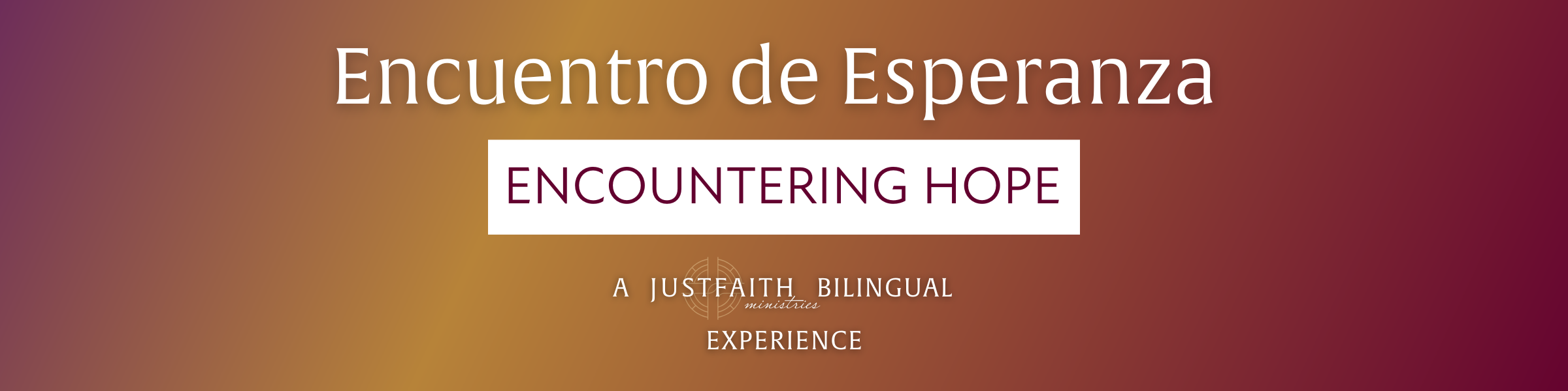 Encuentro de Esperanza: Encountering Hope Program Information Meeting - JustFaith Ministries